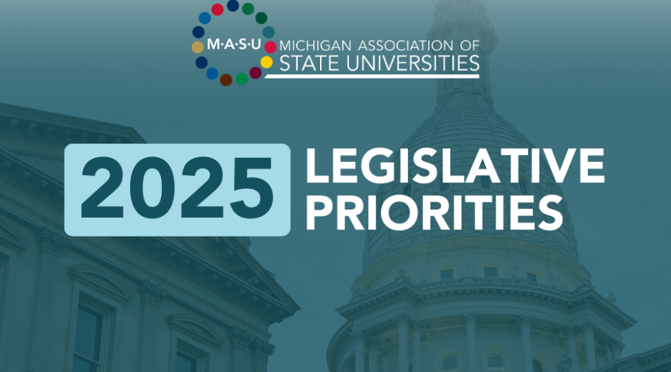 2025 Legislative Priorities of the State Universities of Michigan | MASU